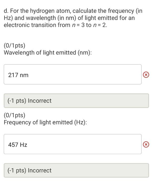 Solved d. For the hydrogen atom, calculate the frequency (in | Chegg.com