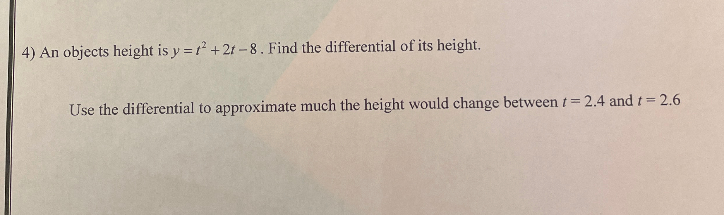 Solved An objects height is y=t2+2t-8. ﻿Find the | Chegg.com