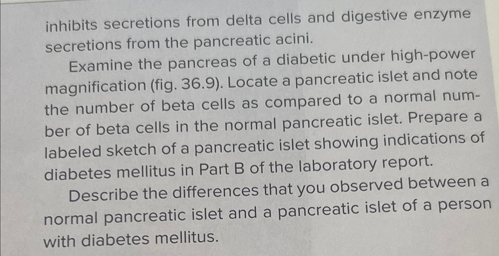 Solved inhibits secretions from delta cells and digestive | Chegg.com