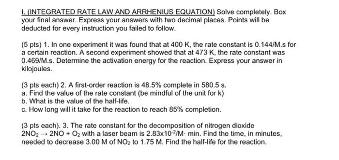 Solved 1. (INTEGRATED RATE LAW AND ARRHENIUS EQUATION) Solve | Chegg.com