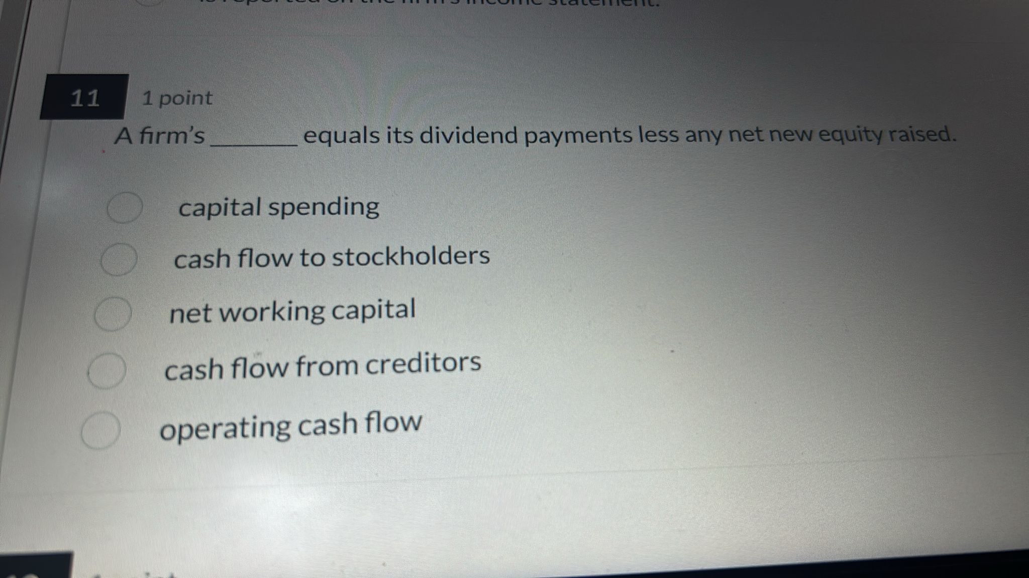 Solved A firm'sequals its dividend payments less any net new | Chegg.com