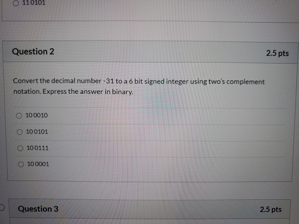 Solved Question 1 2.5 pts Convert the decimal number - 15 to | Chegg.com