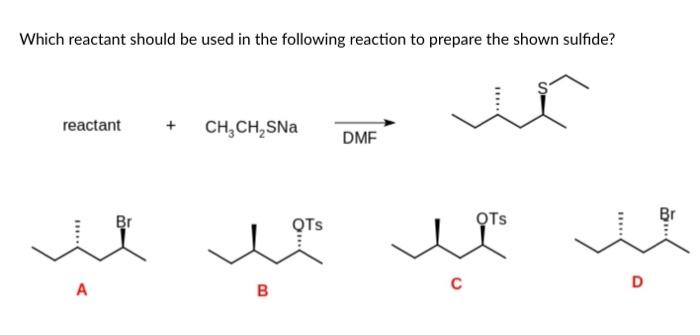 Solved Which reactant should be used in the following | Chegg.com