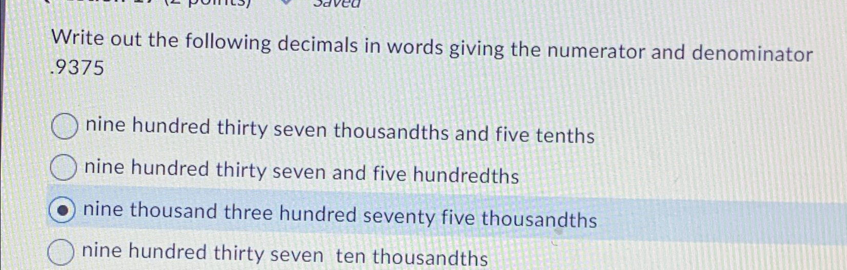 Solved Write out the following decimals in words giving the | Chegg.com