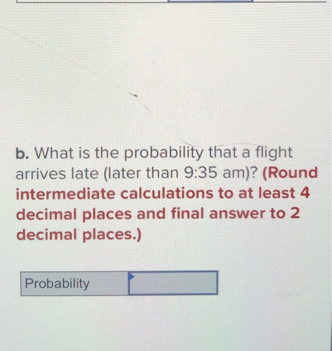 Solved The scheduled arrival time for a daily flight from | Chegg.com
