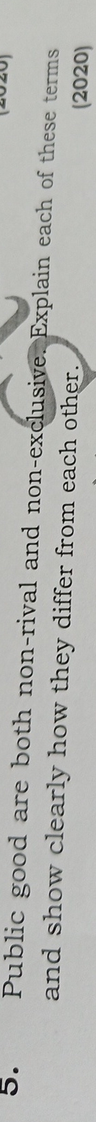 Solved Public good are both non-rival and non-exclusive. | Chegg.com