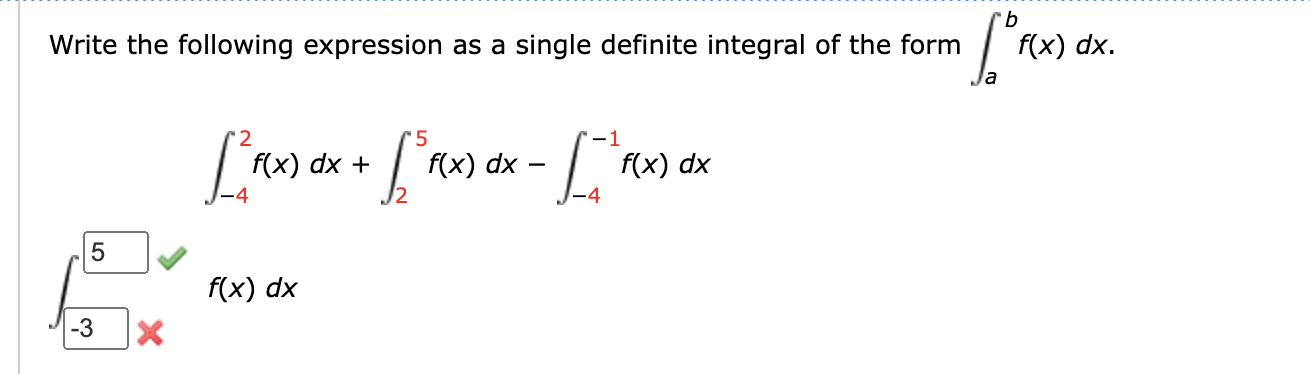 Solved Write the following expression as ﻿a single definite | Chegg.com
