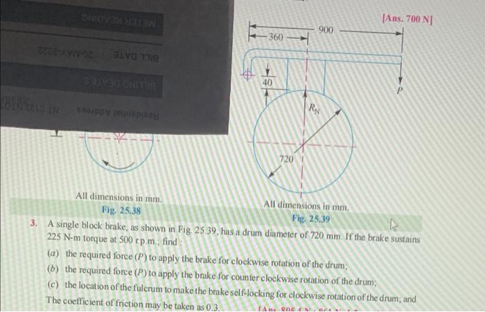 Solved 3. A single block brake, as shown in Fig. 25.39, has | Chegg.com