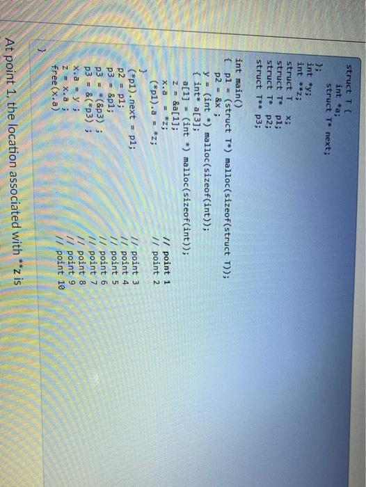 Solved D Question 31 1 pts Consider the C code below and the | Chegg.com