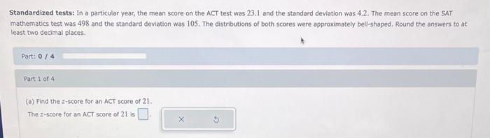 Solved Standardized tests: In a particular year, the mean | Chegg.com