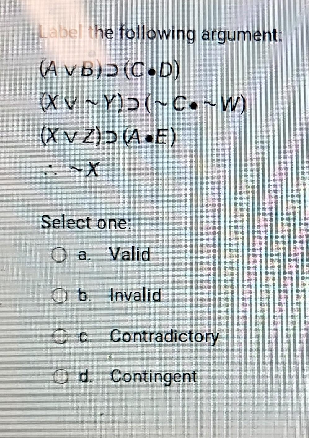 Label the following argument: | Chegg.com
