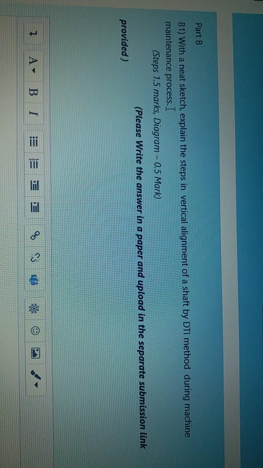 Solved Part B B1) With a neat sketch, explain the steps in | Chegg.com