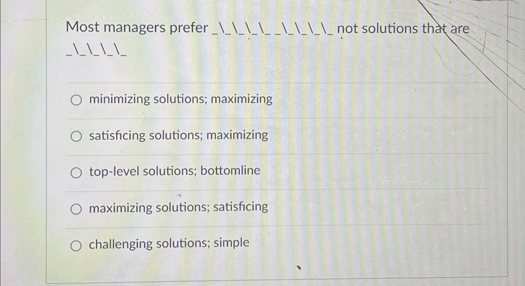 Solved -??I?-???-minimizing solutions; maximizingsatisficing | Chegg.com