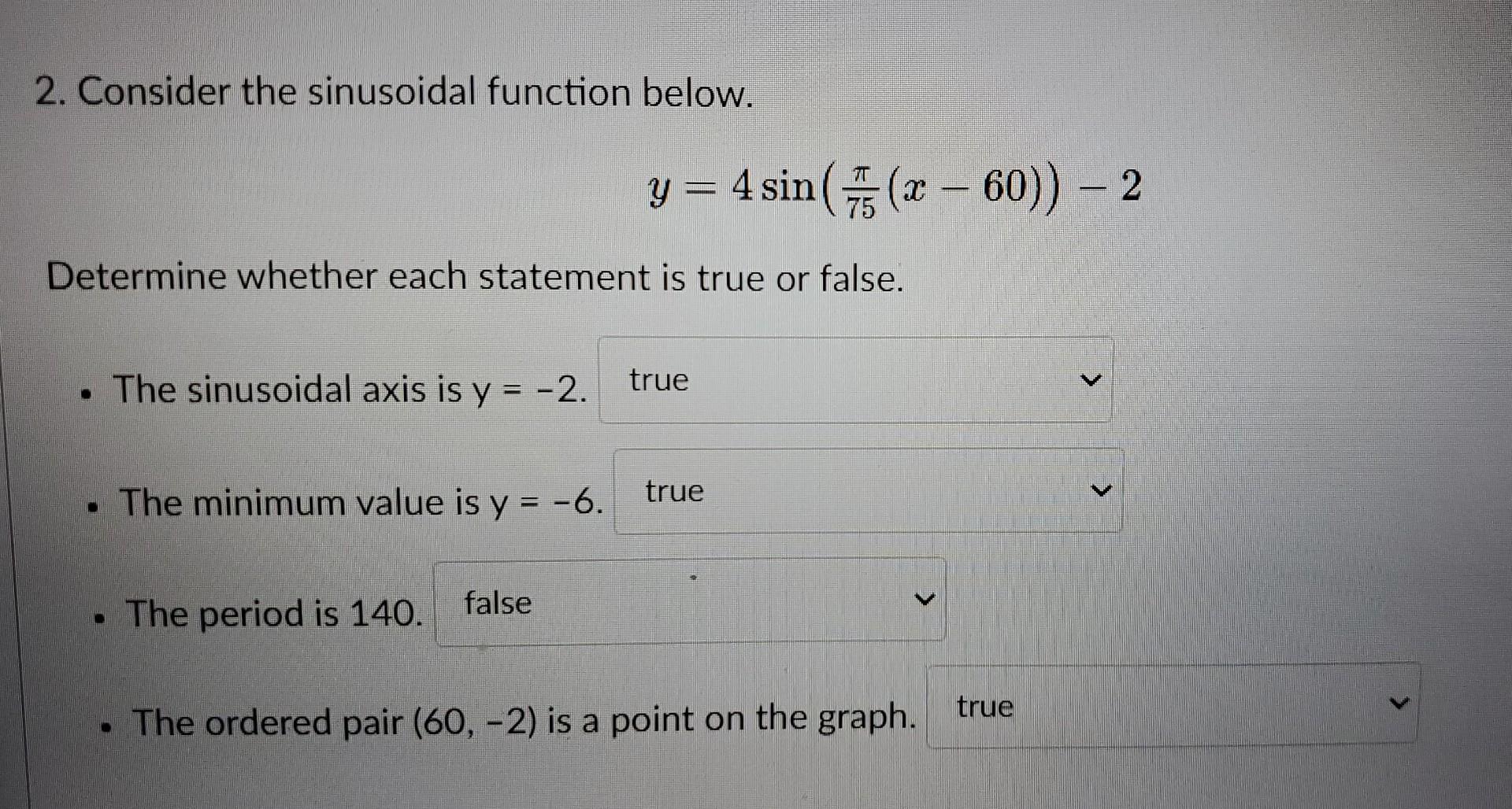 Solved 2. Consider the sinusoidal function below. | Chegg.com