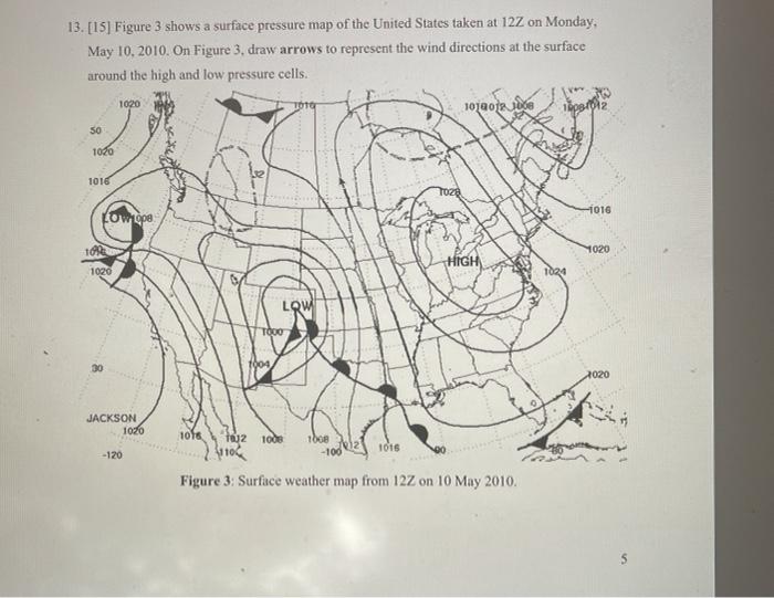 Solved 13. [15] Figure 3 shows a surface pressure map of the | Chegg.com