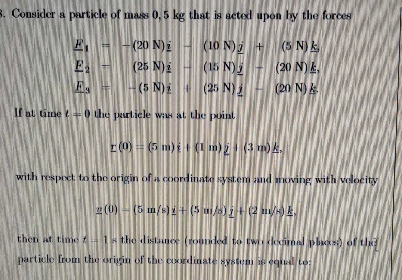Solved 3. The diagram given shows the position of three | Chegg.com