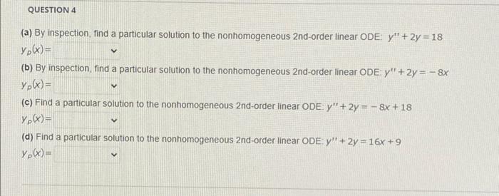 Solved (a) By inspection, find a particular solution to the | Chegg.com
