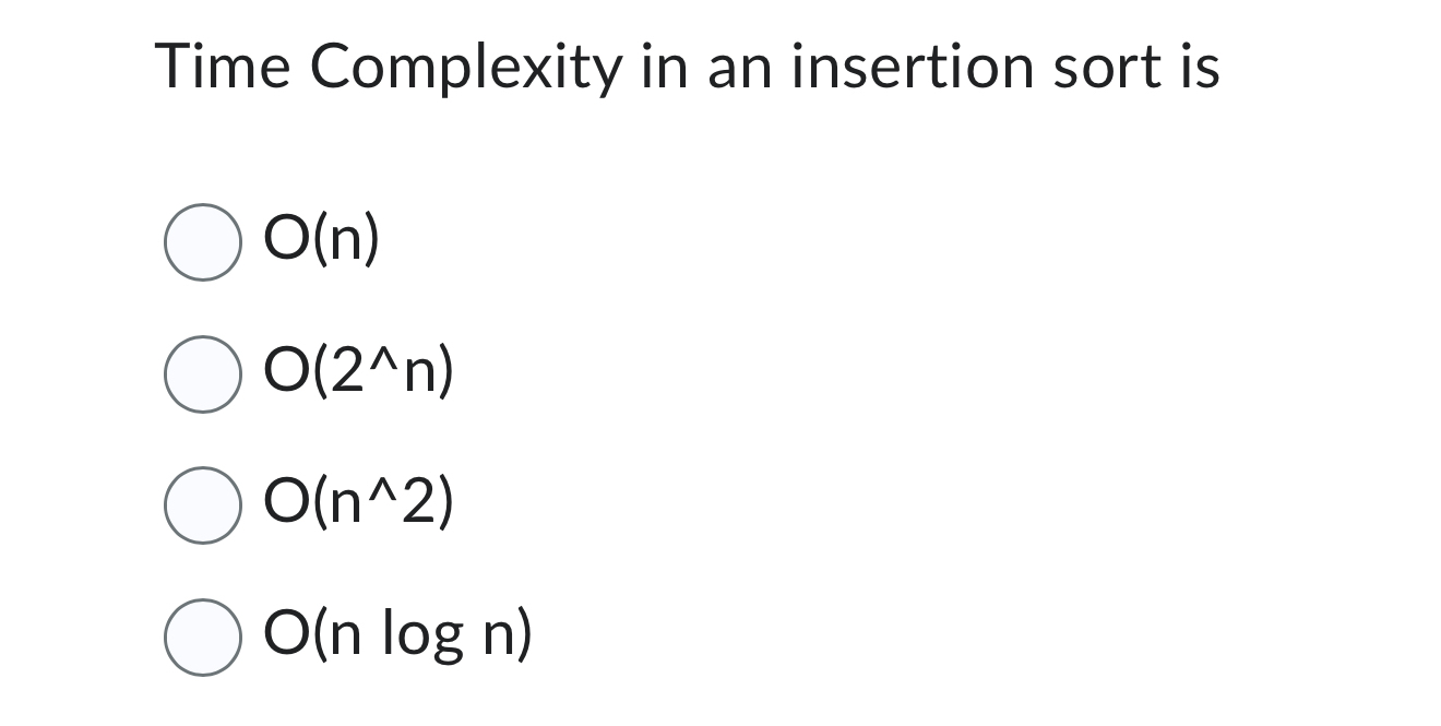 Solved Time Complexity in an insertion/sort | Chegg.com