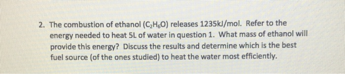 2. The combustion of ethanol (CHO) releases | Chegg.com