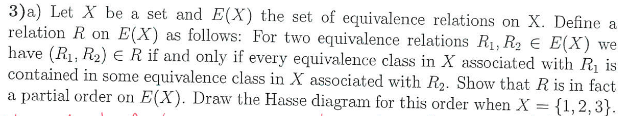 Solved a) ﻿Let x ﻿be a set and E(x) ﻿the set of equivalence | Chegg.com