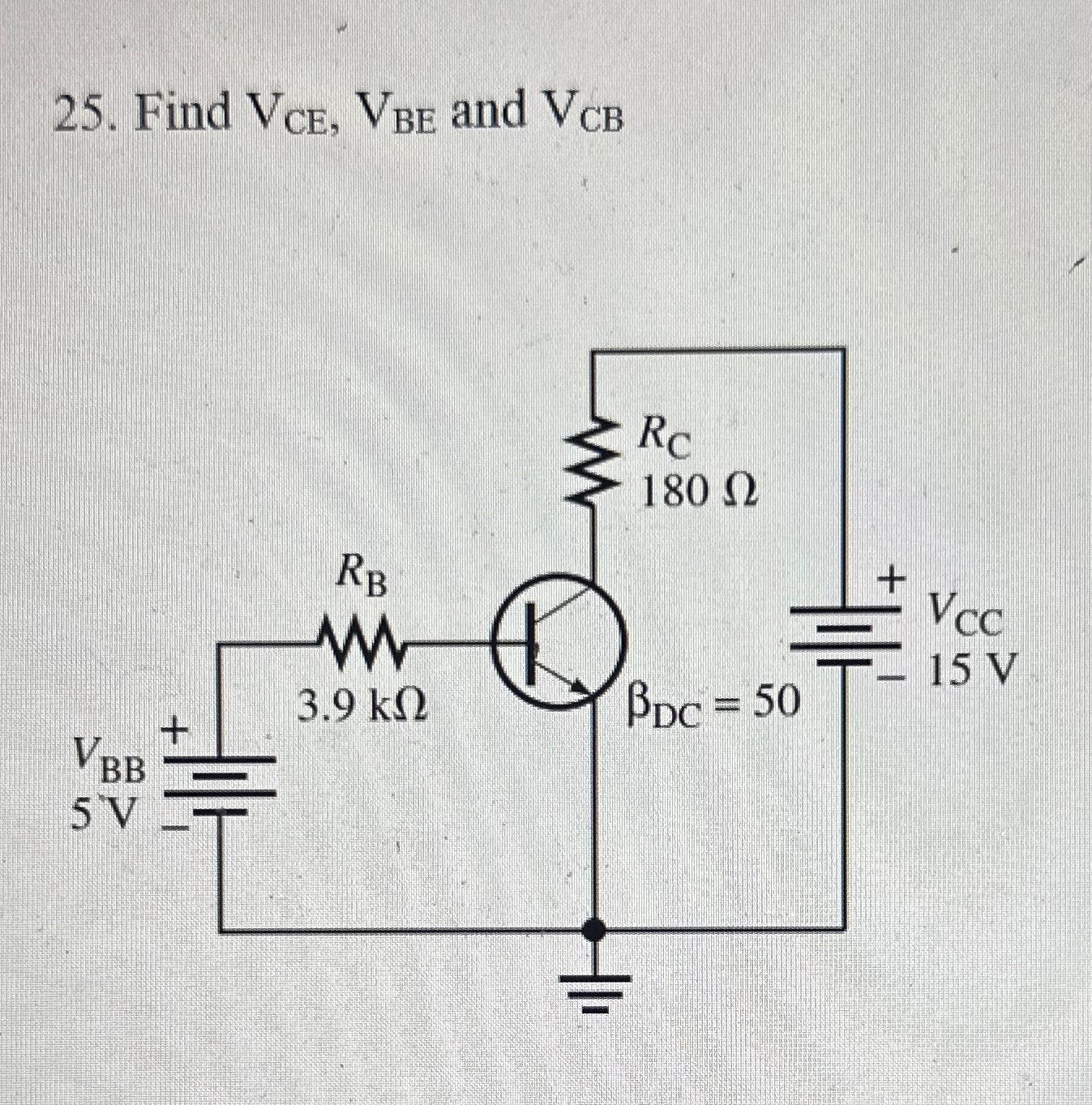 Solved Find VCE,VBE ﻿and VCB | Chegg.com