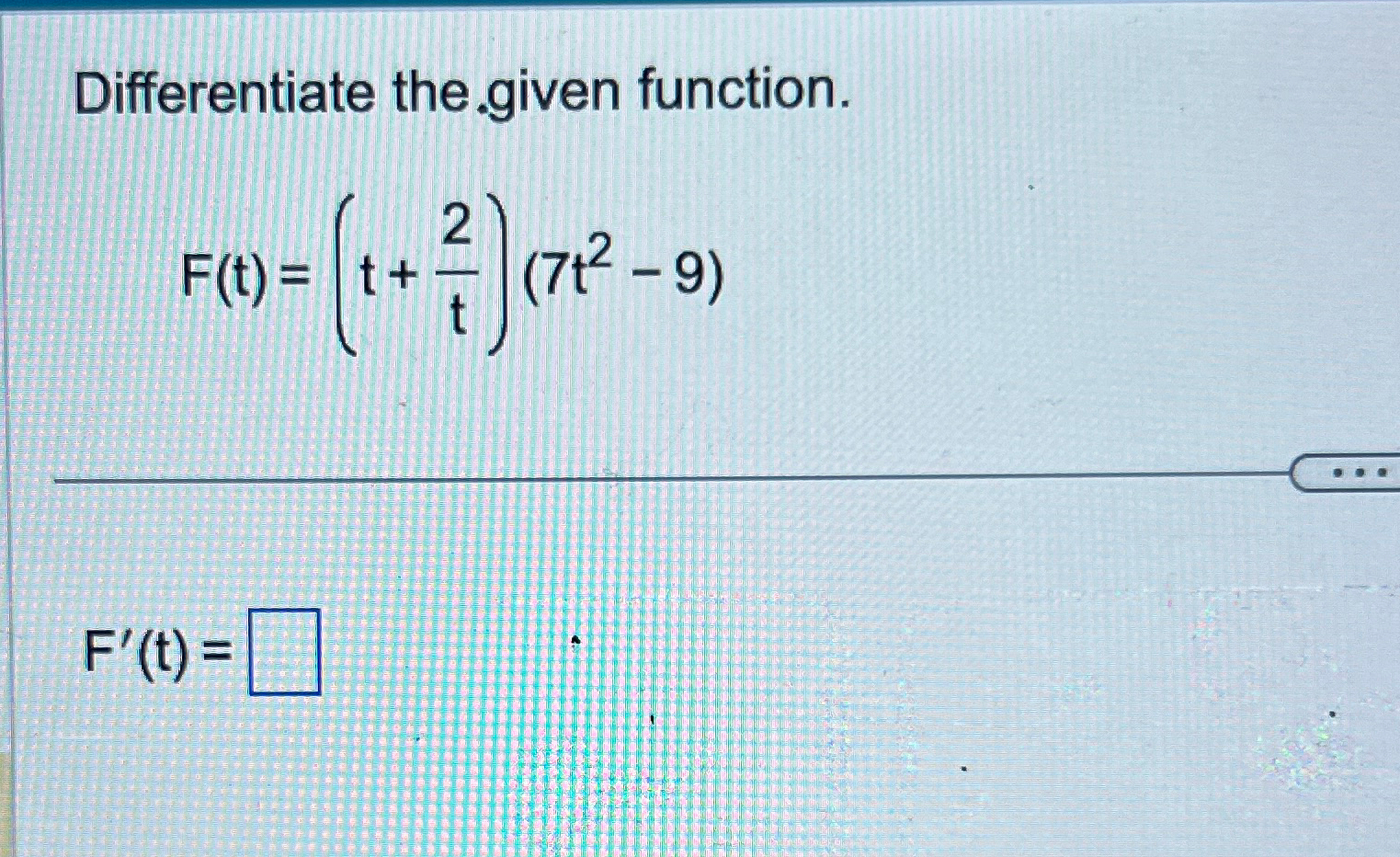 Solved Differentiate the given | Chegg.com