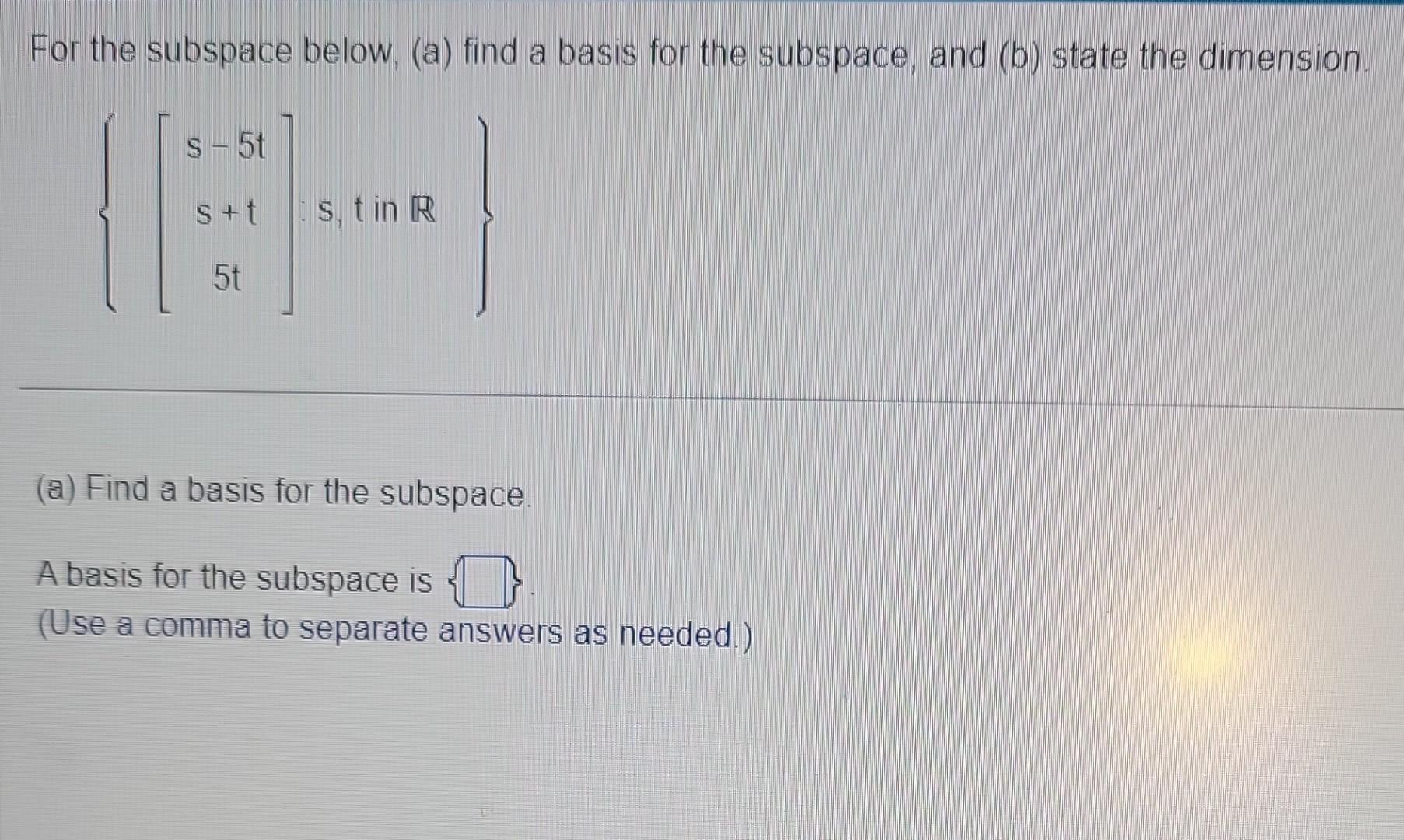 Solved For the subspace below, (a) find a basis for the | Chegg.com