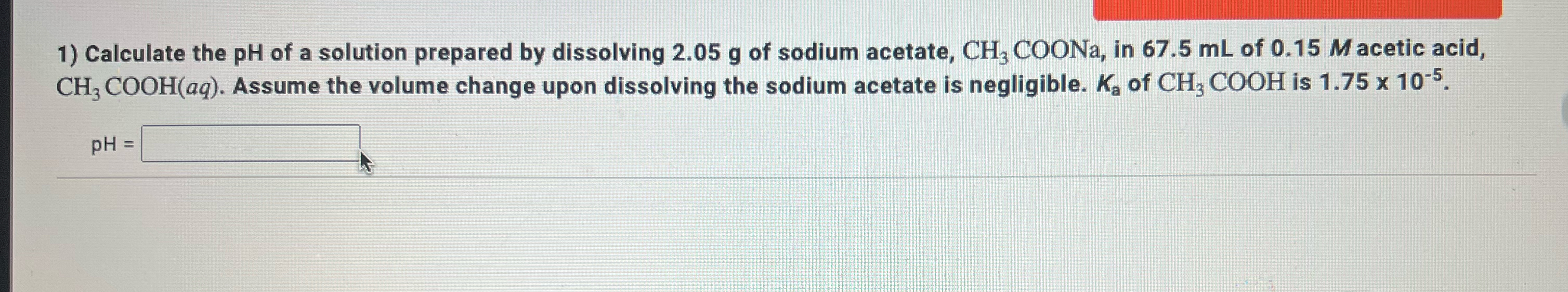 Solved HELP PLZ! ﻿Calculate the pH ﻿of a solution prepared | Chegg.com