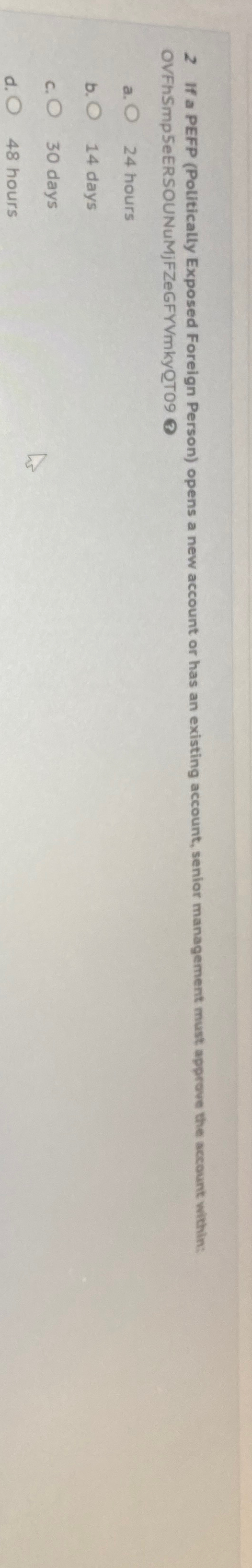 Solved 2 ﻿If a PEFP (Politically Exposed Foreign Person) | Chegg.com