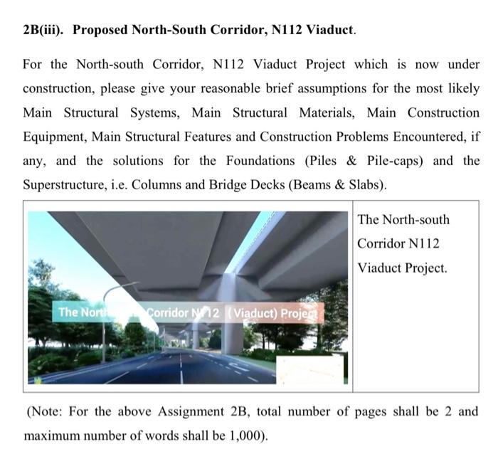 Solved 2B(iii). Proposed North-South Corridor, N112 Viaduct. | Chegg.com