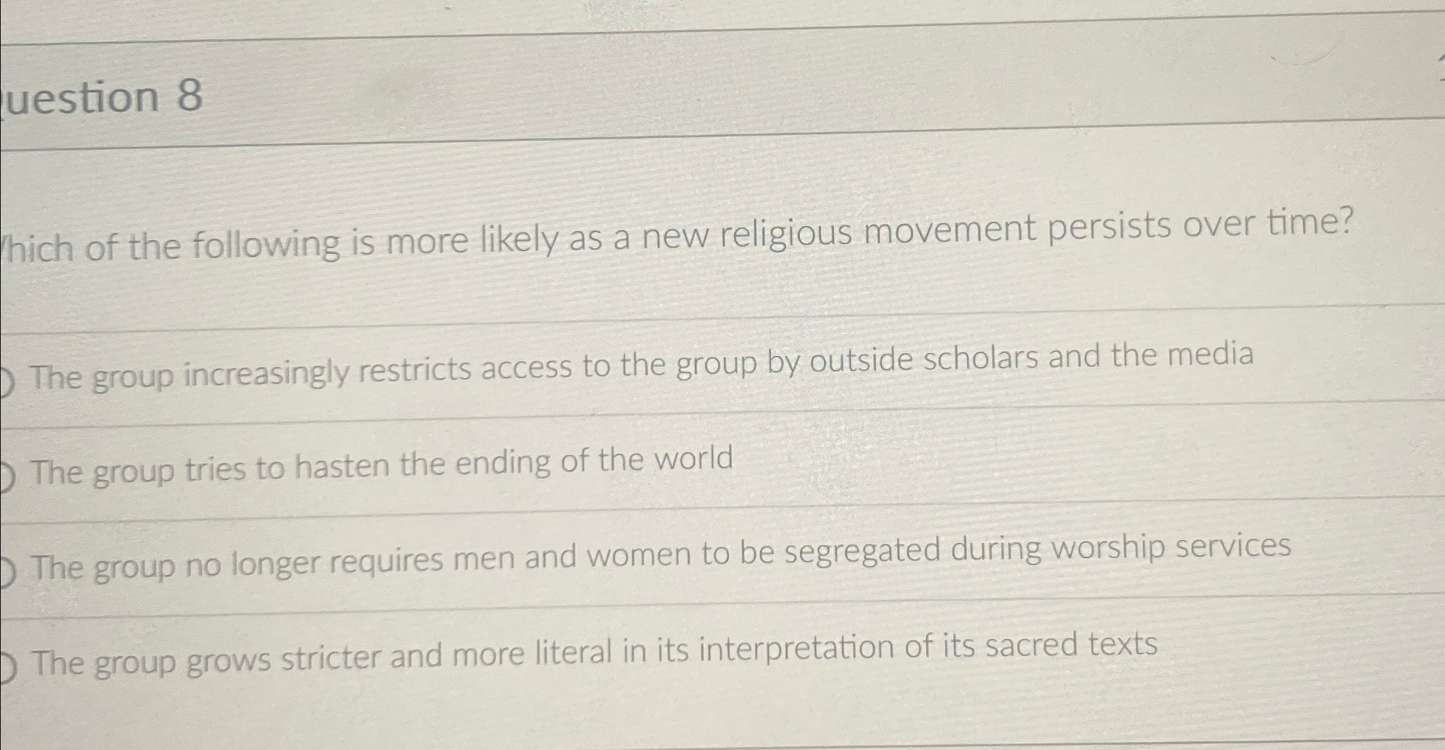Solved uestion 8Thich of the following is more likely as a | Chegg.com