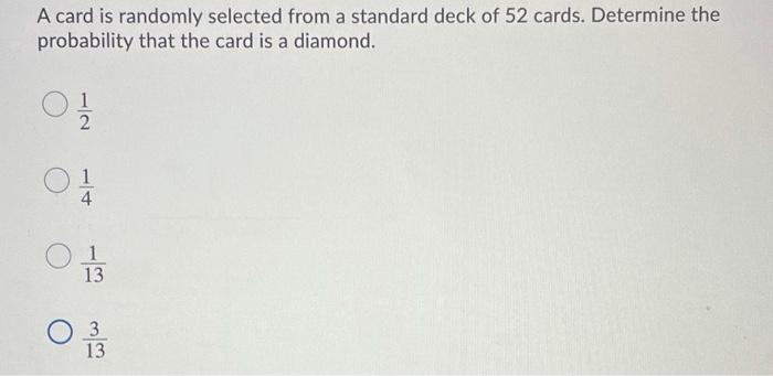 Solved A card is randomly selected from a standard deck of | Chegg.com