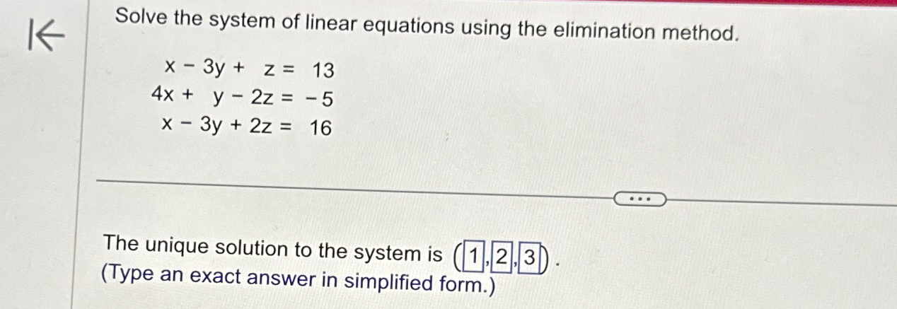 Solved Solve the system of linear equations using the | Chegg.com