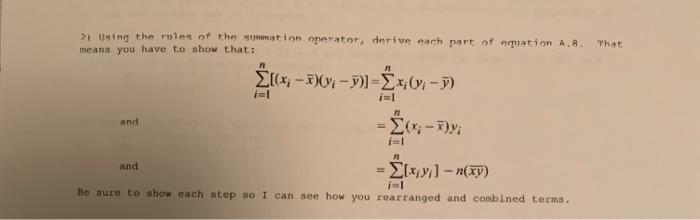 Solved 2) Using the rules of the summation operator, derive | Chegg.com