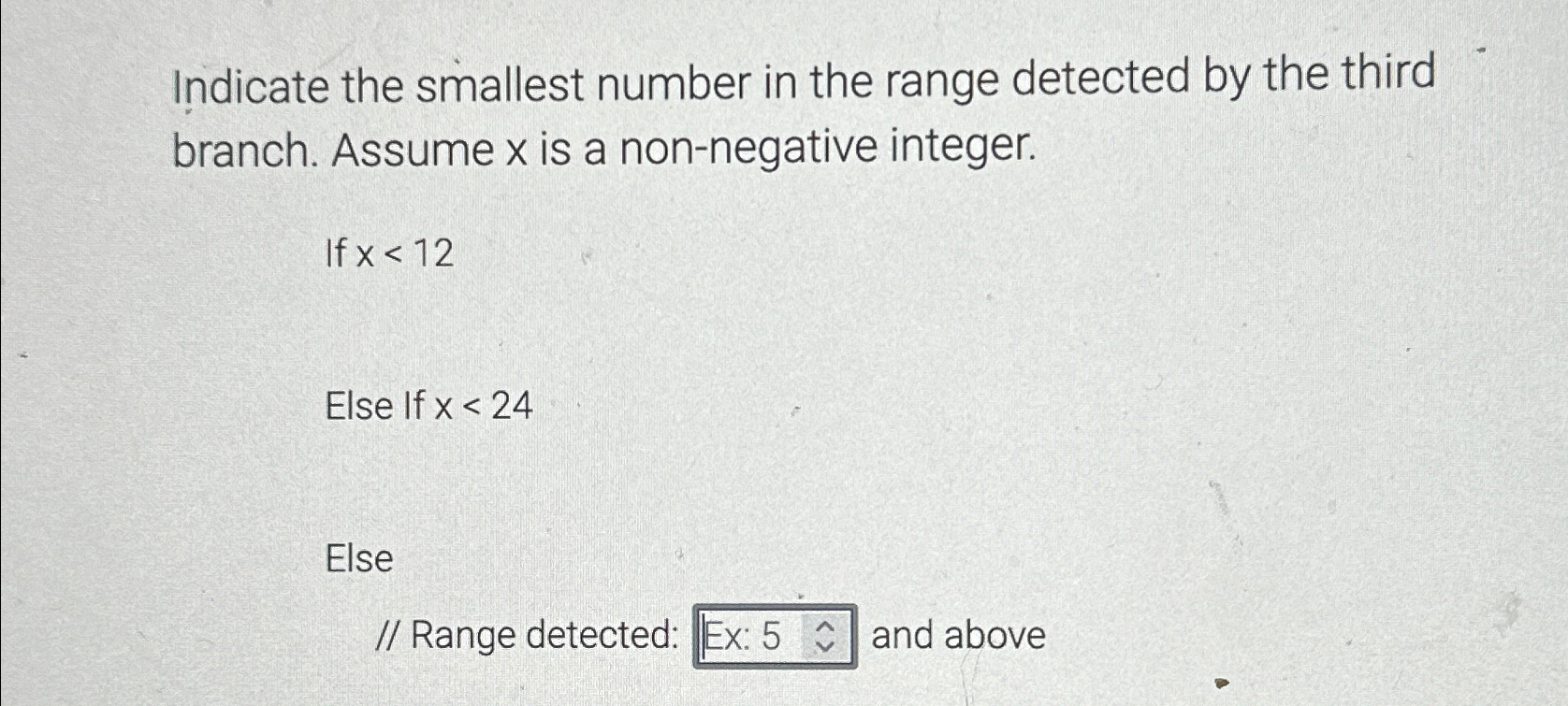 Solved Indicate the smallest number in the range detected by | Chegg.com