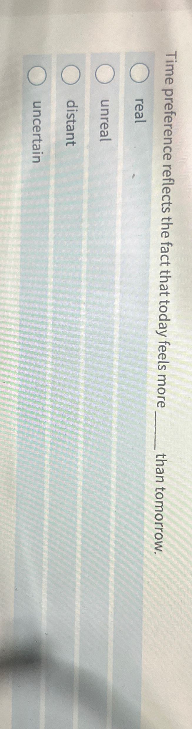 Solved Time preference reflects the fact that today feels | Chegg.com