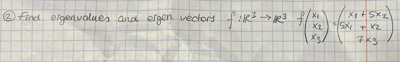 Solved (2) ﻿Find eigenvalues and eigen vectors | Chegg.com