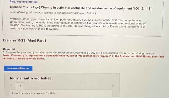 Solved Exercise 11-23 (Algo) Change in estimate; useful life | Chegg.com