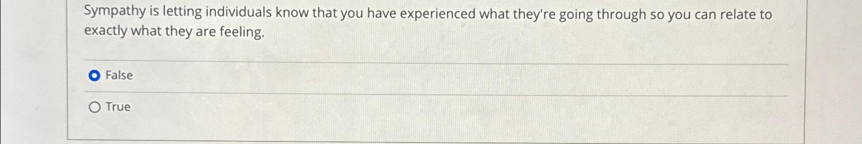 Solved Sympathy is letting individuals know that you have | Chegg.com