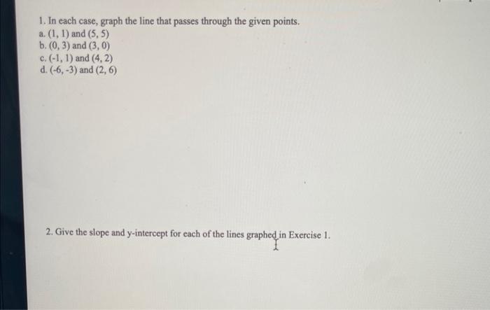 Solved 1. In each case, graph the line that passes through | Chegg.com