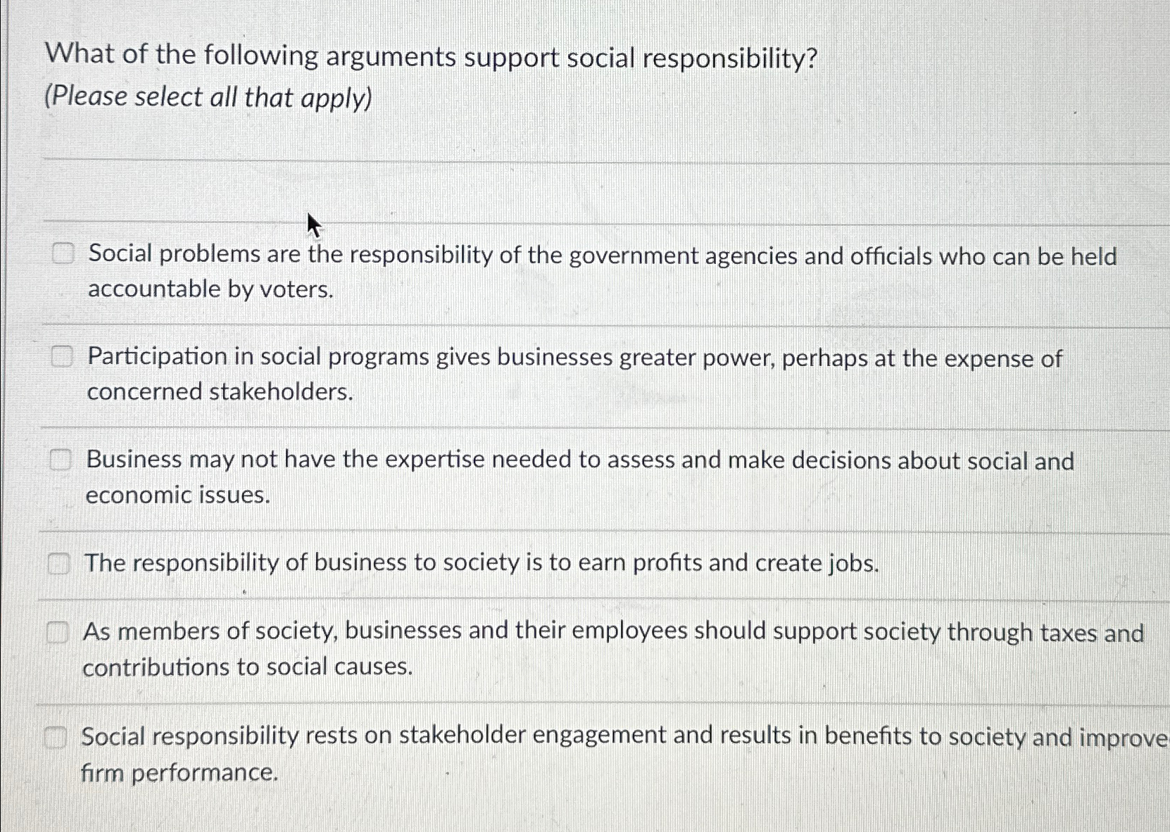 Solved What of the following arguments support social | Chegg.com