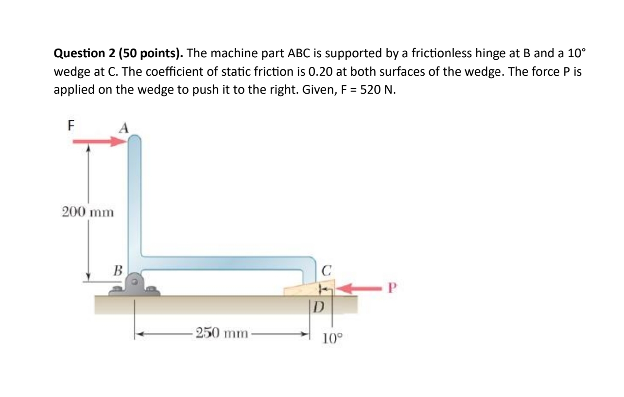 Solved Question 2 (50 ﻿points). ﻿The machine part ABC is | Chegg.com