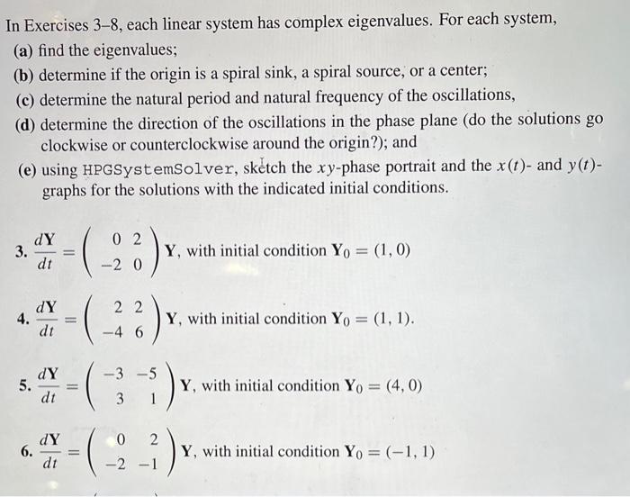 Solved In Exercises 3-8, each linear system has complex | Chegg.com