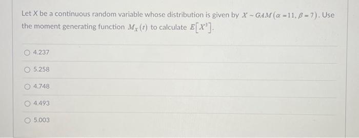 Solved Let X be a continuous random variable whose | Chegg.com