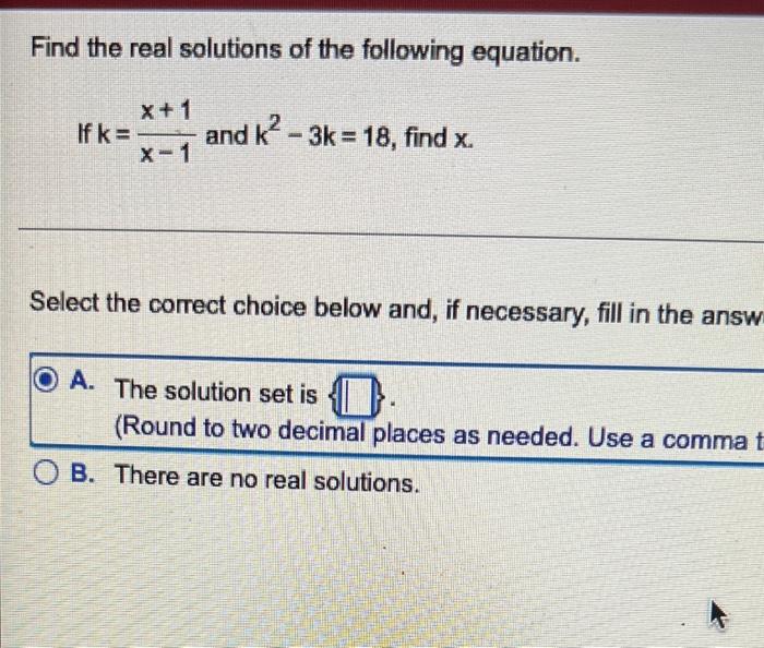 Solved Find the real solutions of the following equation. | Chegg.com