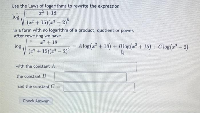 Solved Use the Laws of logarithms to rewrite the expression | Chegg.com