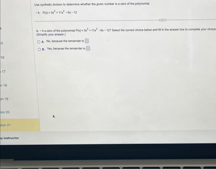 Solved Use synthetic division to determine whether the given | Chegg.com