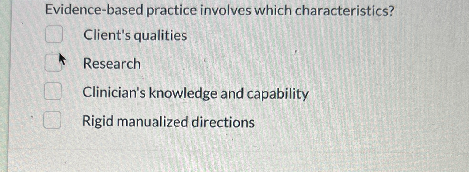 Solved Evidence-based practice involves which | Chegg.com