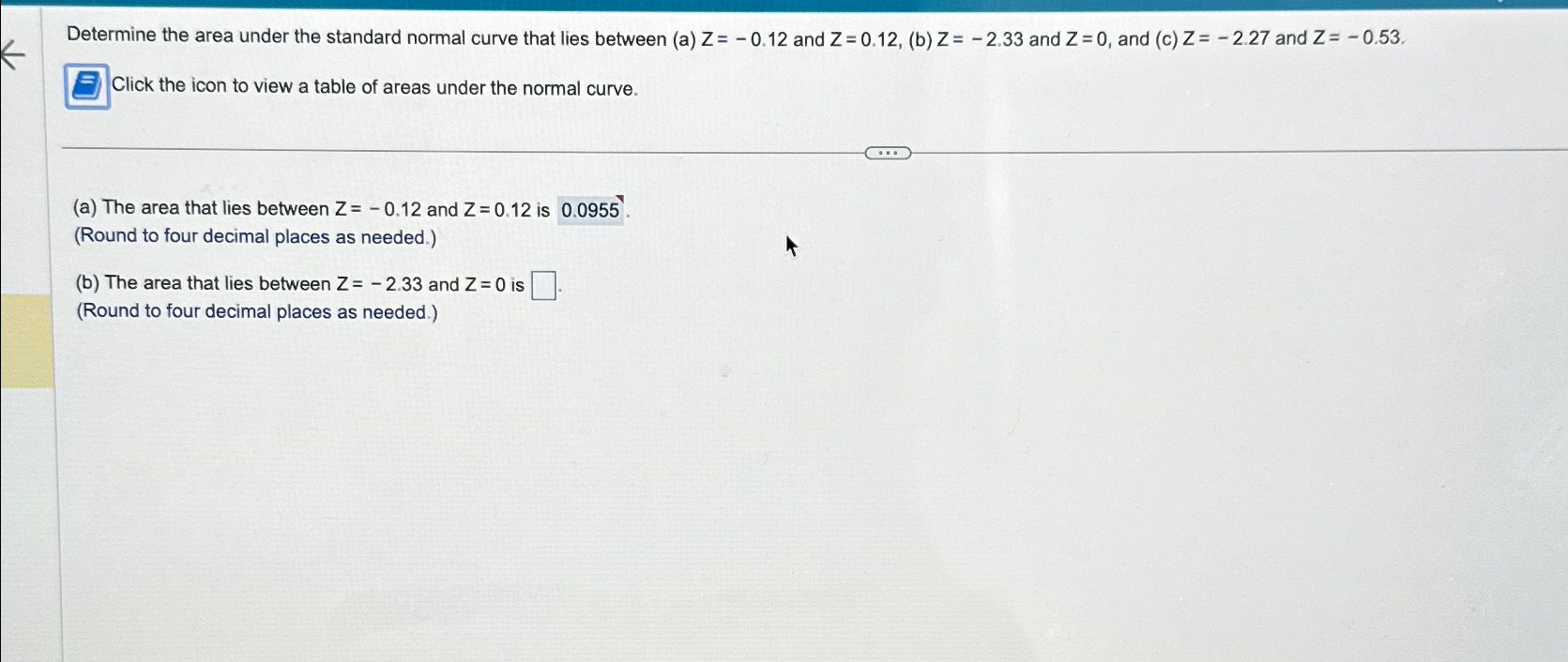 Solved Determine the area under the standard normal curve | Chegg.com
