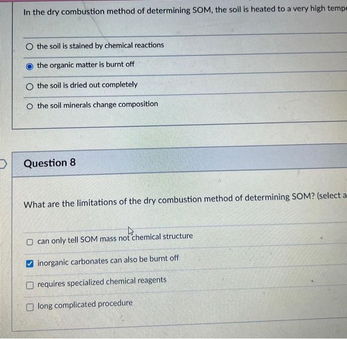 Solved In the dry combustion method of determining SOM, the | Chegg.com